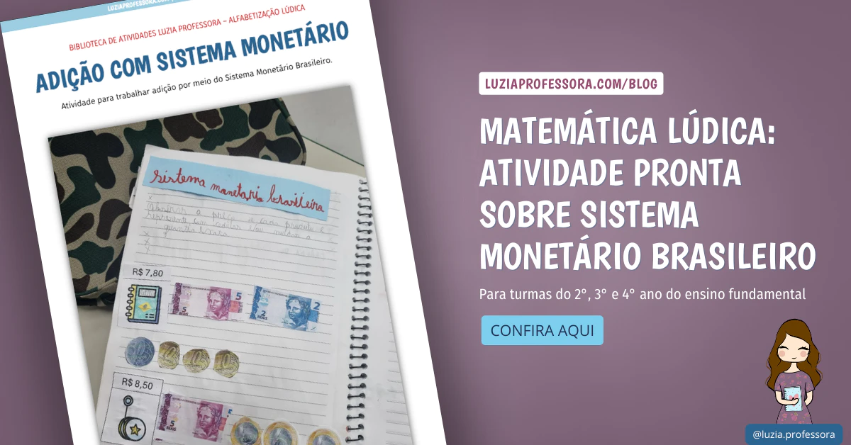 Matemática lúdica: atividade sobre sistema monetário brasileiro - Luzia ...